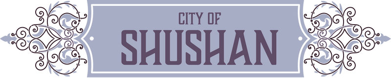 The City of Shushan Welcomes You