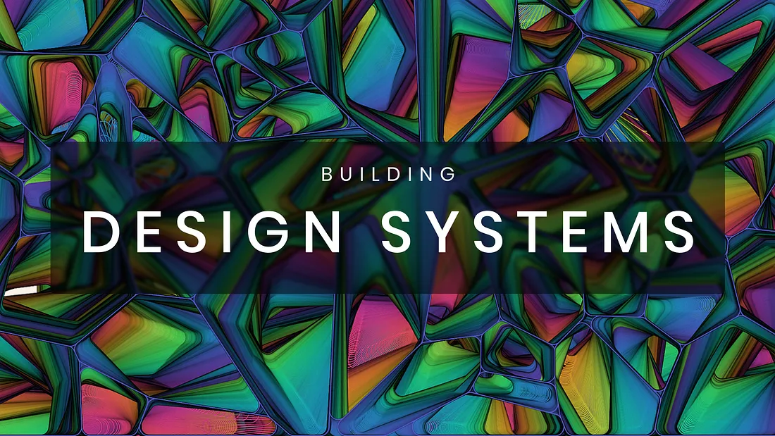 Why Build a Design System?