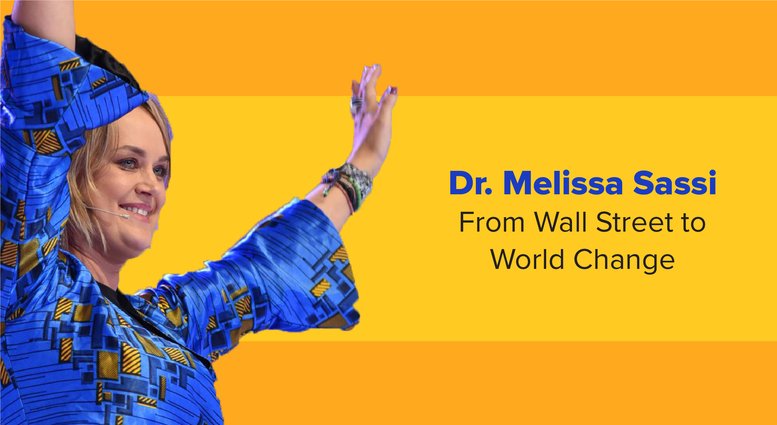 Dr. Melissa Sassi: From Wall Street to World Change - Machinelab Ventures - MLVP