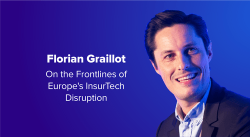Florian Graillot: On the Frontlines of Europe's InsurTech Disruption - Machinelab Ventures - MLVP