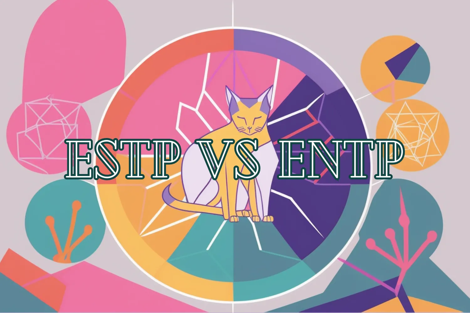 ESTP vs ENTP | Comparing Bold Personalities and Variations ...
