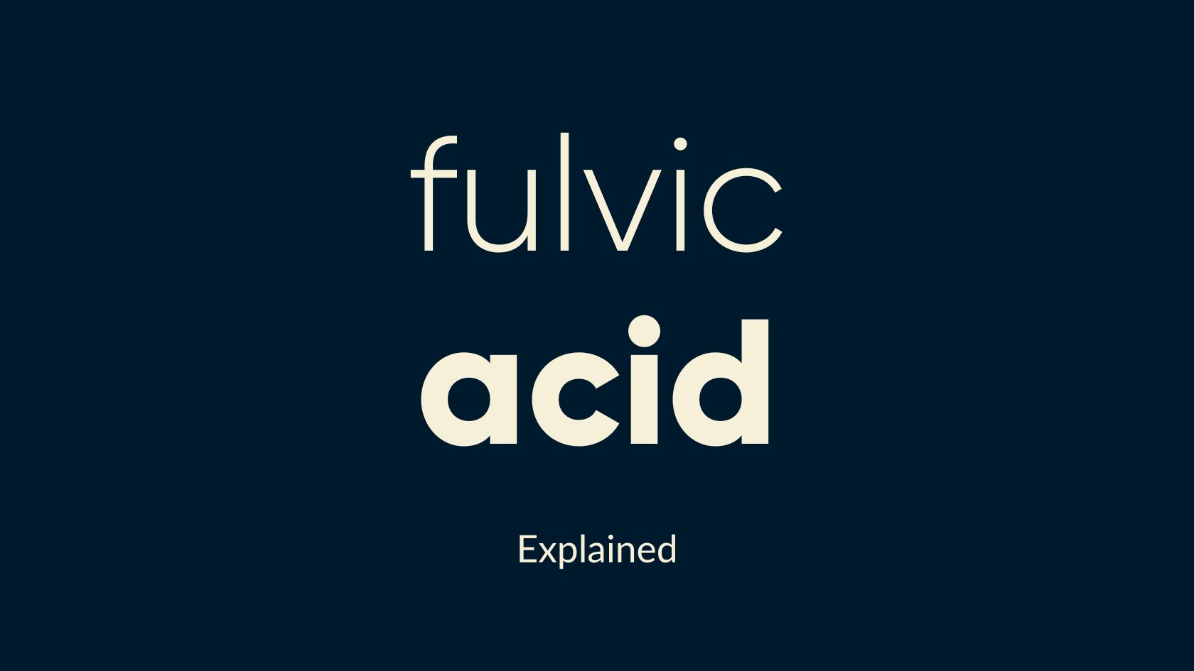 Fulvic Acid: Chemical Properties, Uses, Side Effects and More