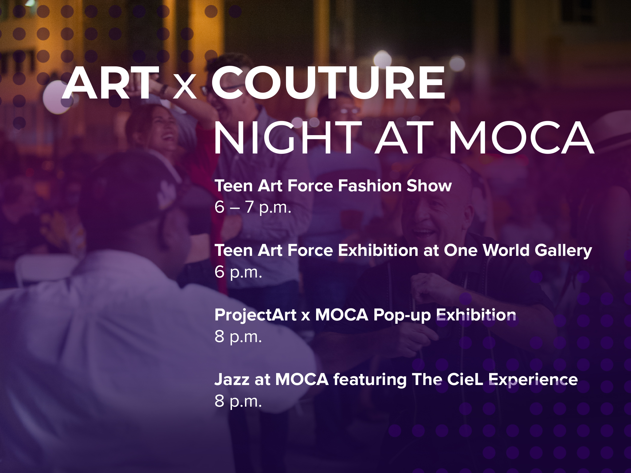 Art x Couture Night at MOCA - May 26