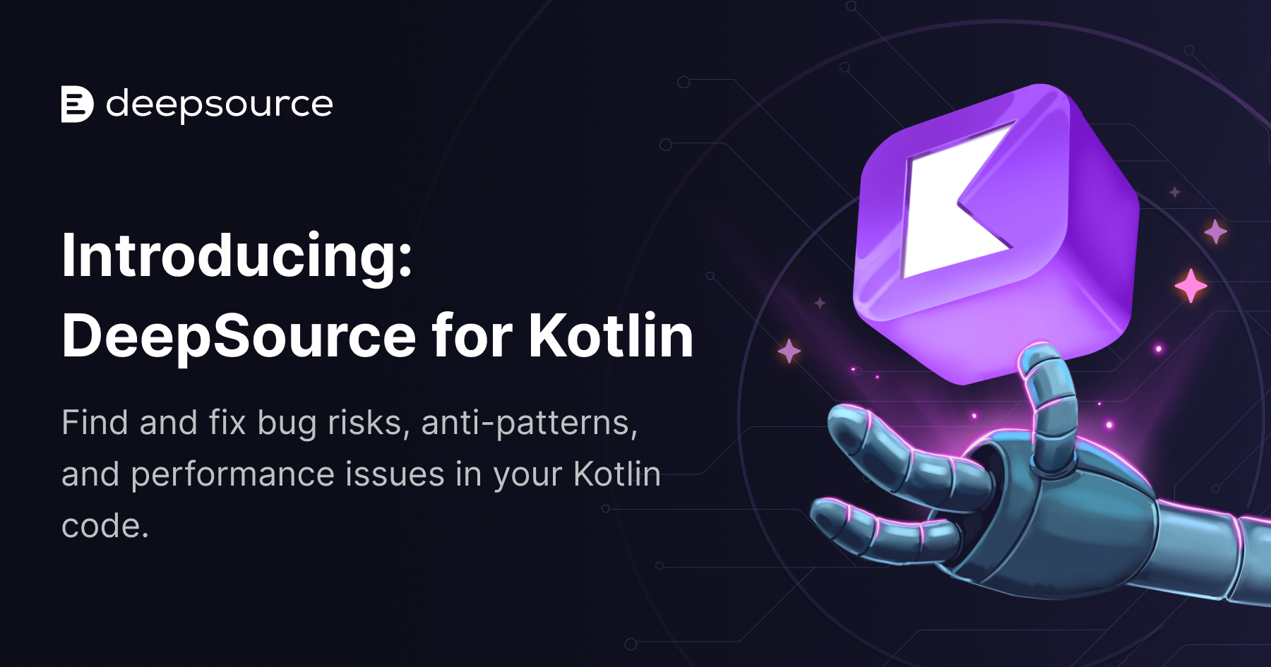 Introducing, DeepSource for Kotlin