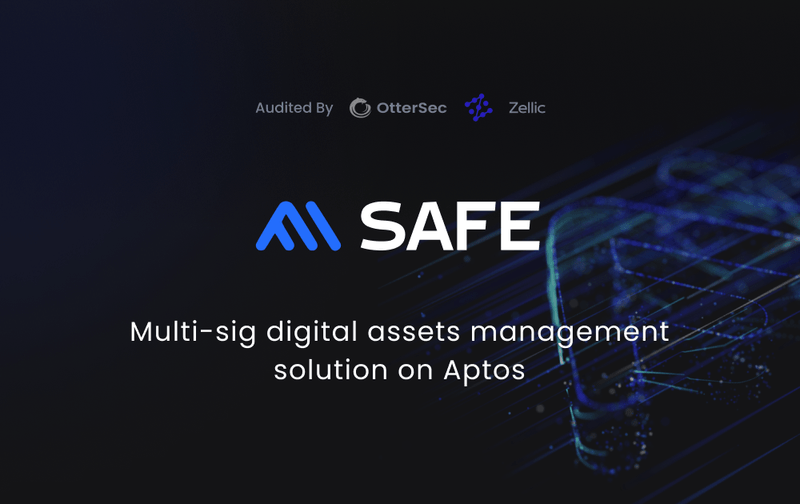 MSafe | Multi-sig digital assets management platforms on Aptos and Sui