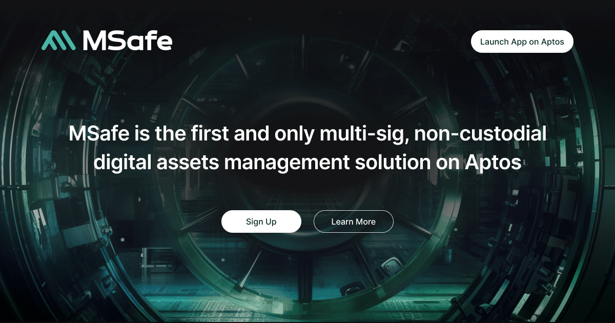 MSafe | Multi-sig digital assets management platform on Aptos