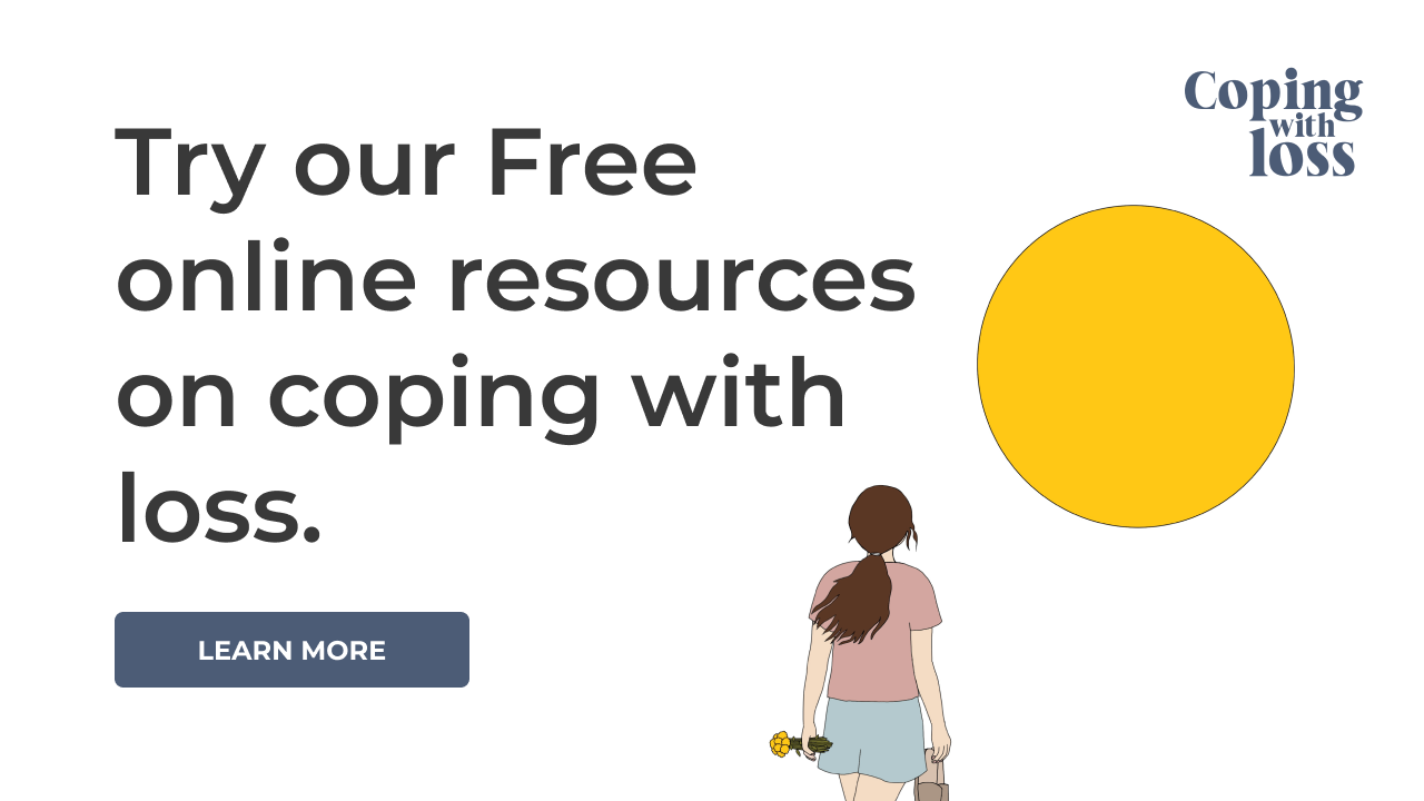 Coping With Loss Resources | Blogs, Videos, Podcast