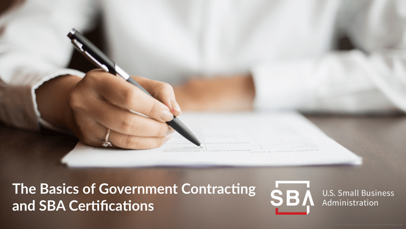 The Basics of Government Contracting and SBA Certifications