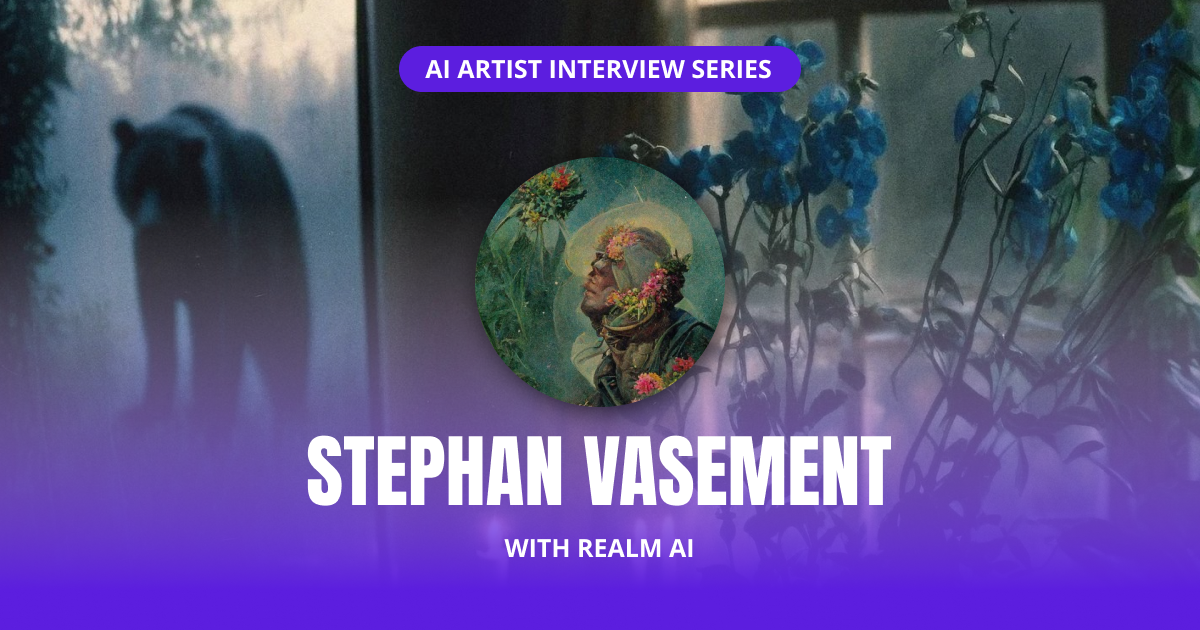 Stephan Vasement: Sacrament, Style, and Surprises in AI Art - Realm ...