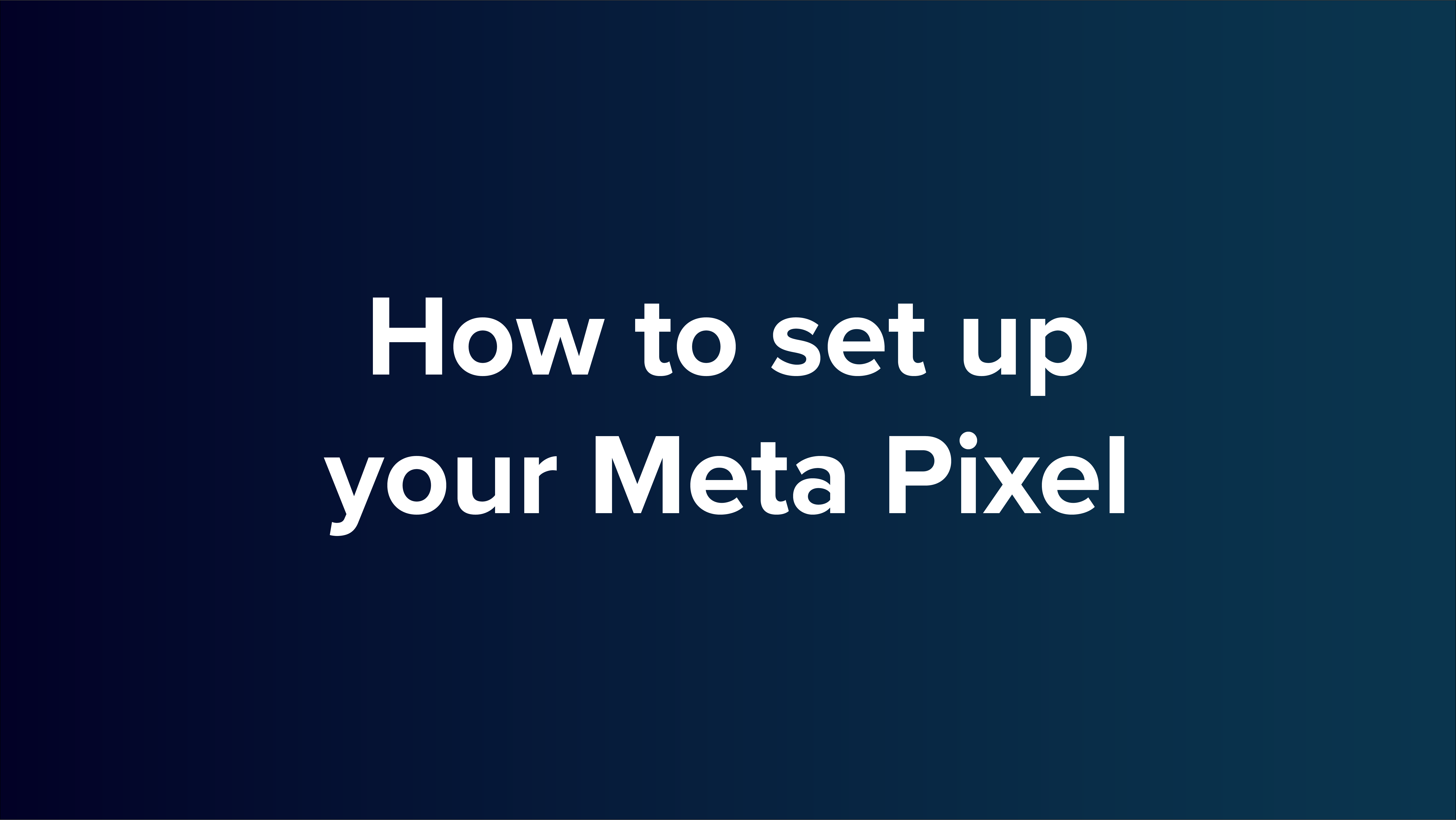 How To Set Up The Meta Pixel formerly Facebook Pixel Create Events