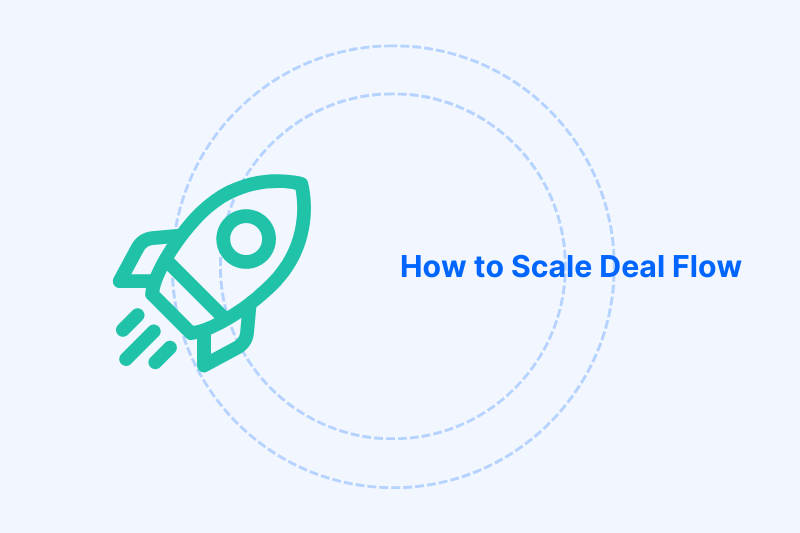 How to Scale Deal Flow