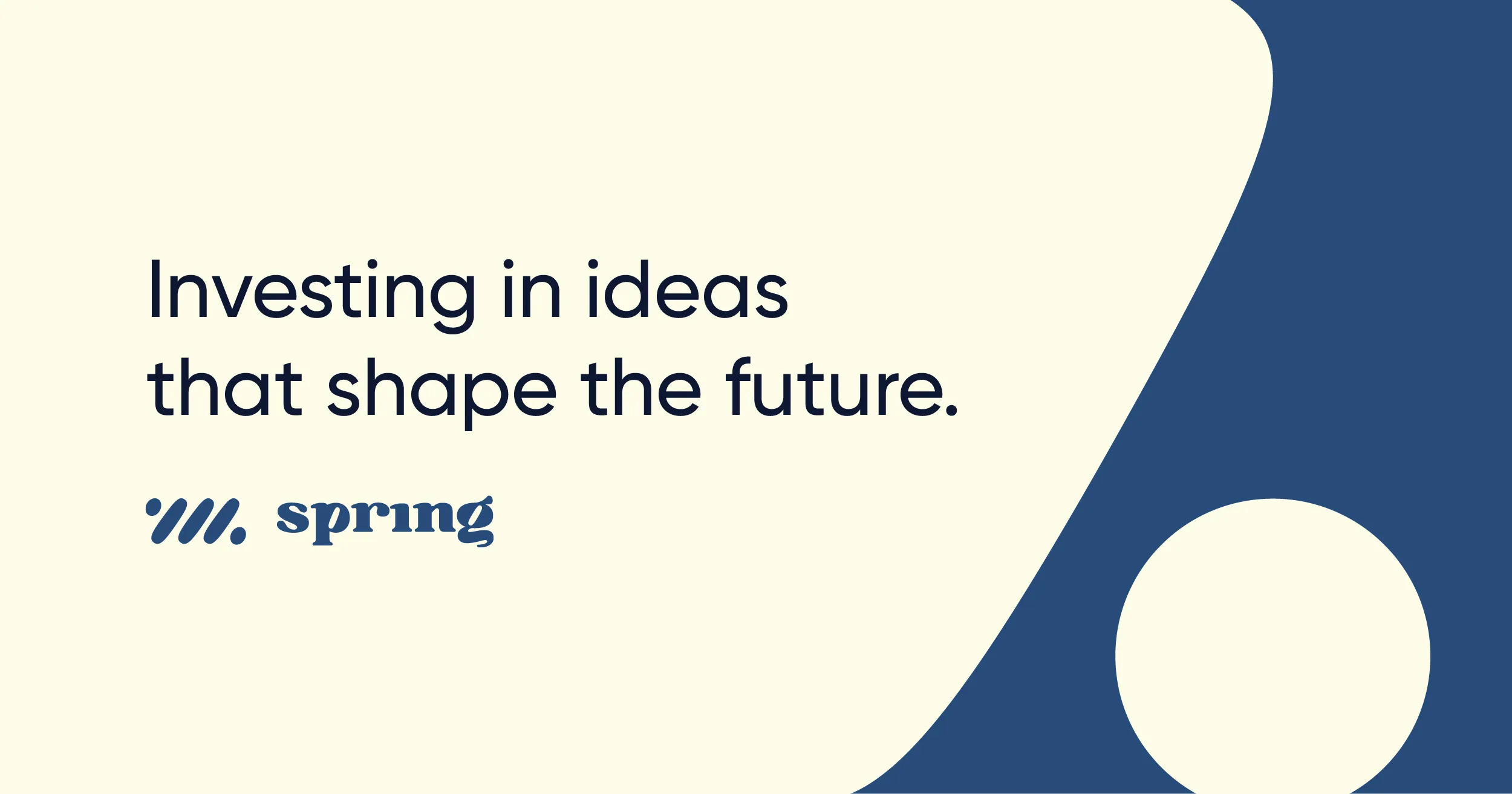 Unleash Change / Spring Capital Invests in the Future