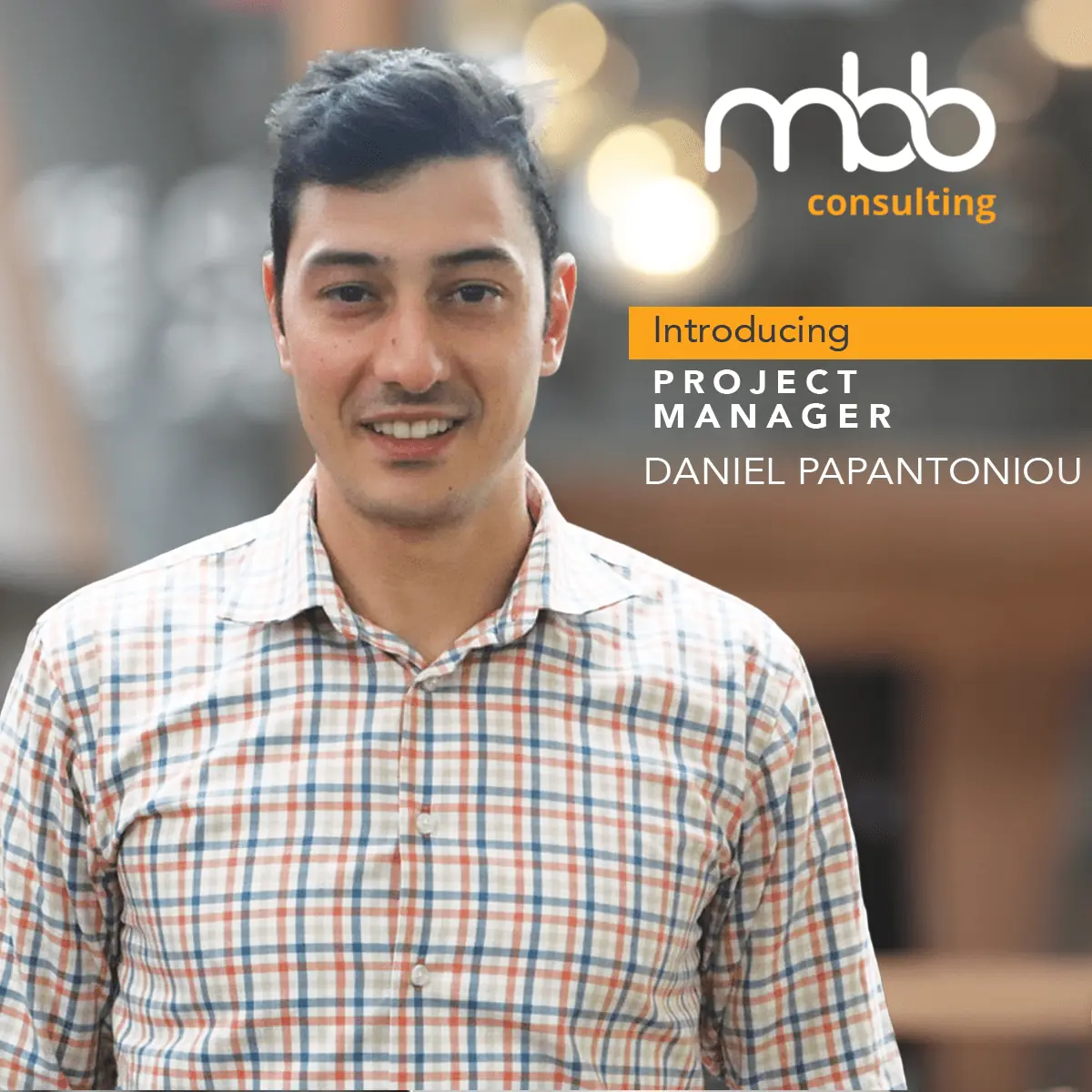 MBB | Introducing our new Project Manager, Daniel Papantoniou
