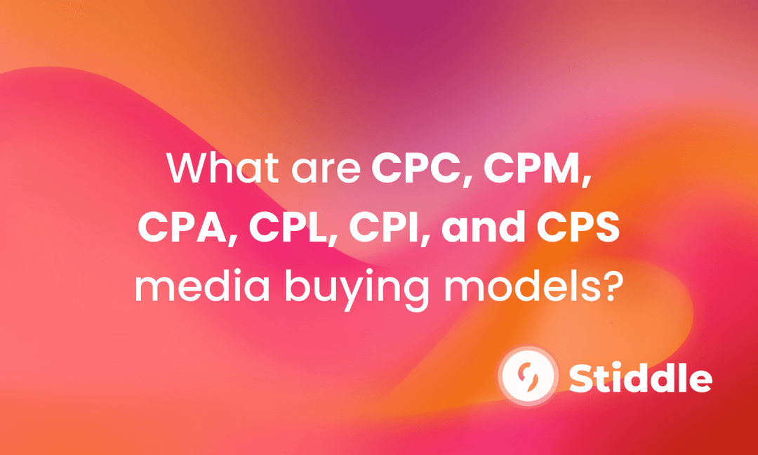 What are CPC, CPM, CPA, CPL, CPI, and CPS media buying models ...