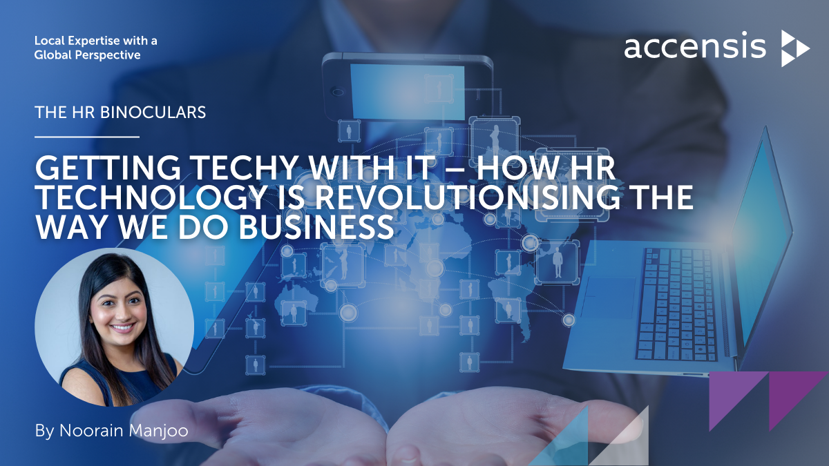 Getting techy with it – How HR technology is revolutionising the way we ...