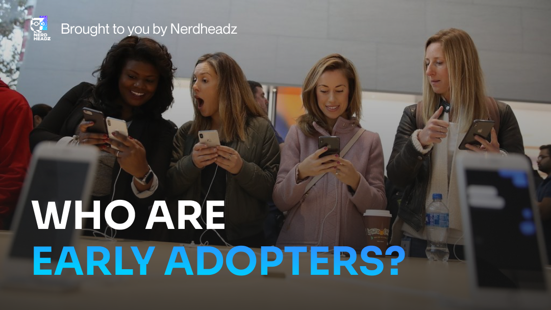 5 Clever Strategies To Attract Early Adopters To Your Startup