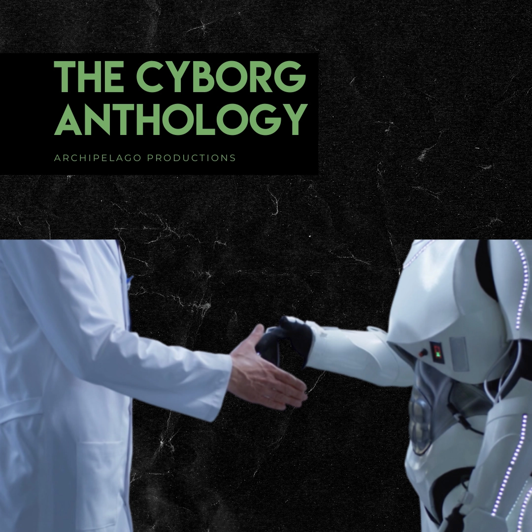 The Cyborg Anthology: Book Trailer & Live Launch | Archipelago