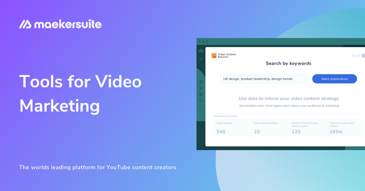 Tools for Video Marketing | Maekersuite