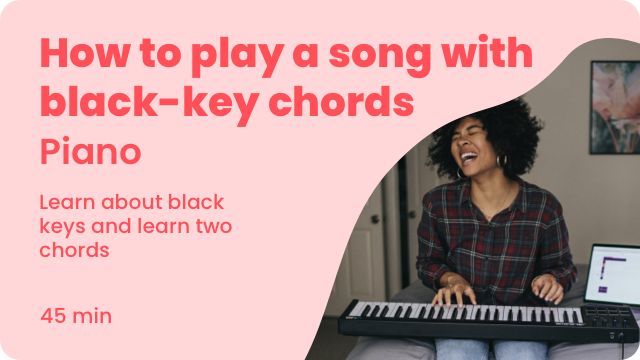 Resources: How to play a song with black-key chords on a piano | Solfeg.io