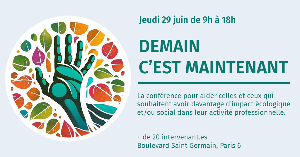 Demain c'est maintenant - la conférence