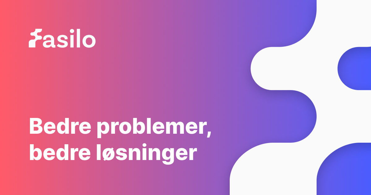 Fasilo - Når du skal i gang med kreative prosjekter