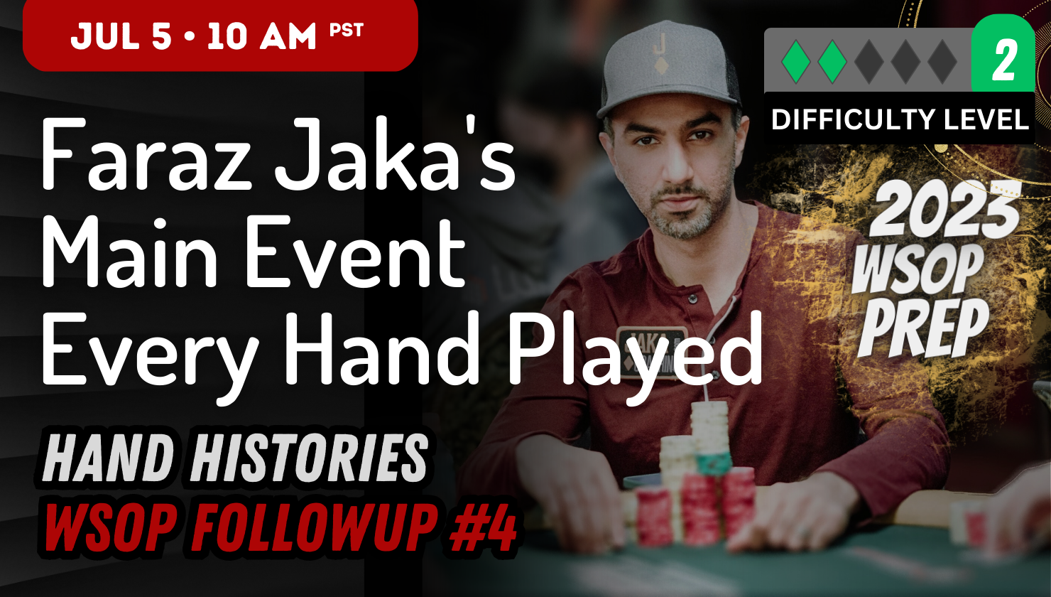 JakaCoaching - WSOP 2023 Prep