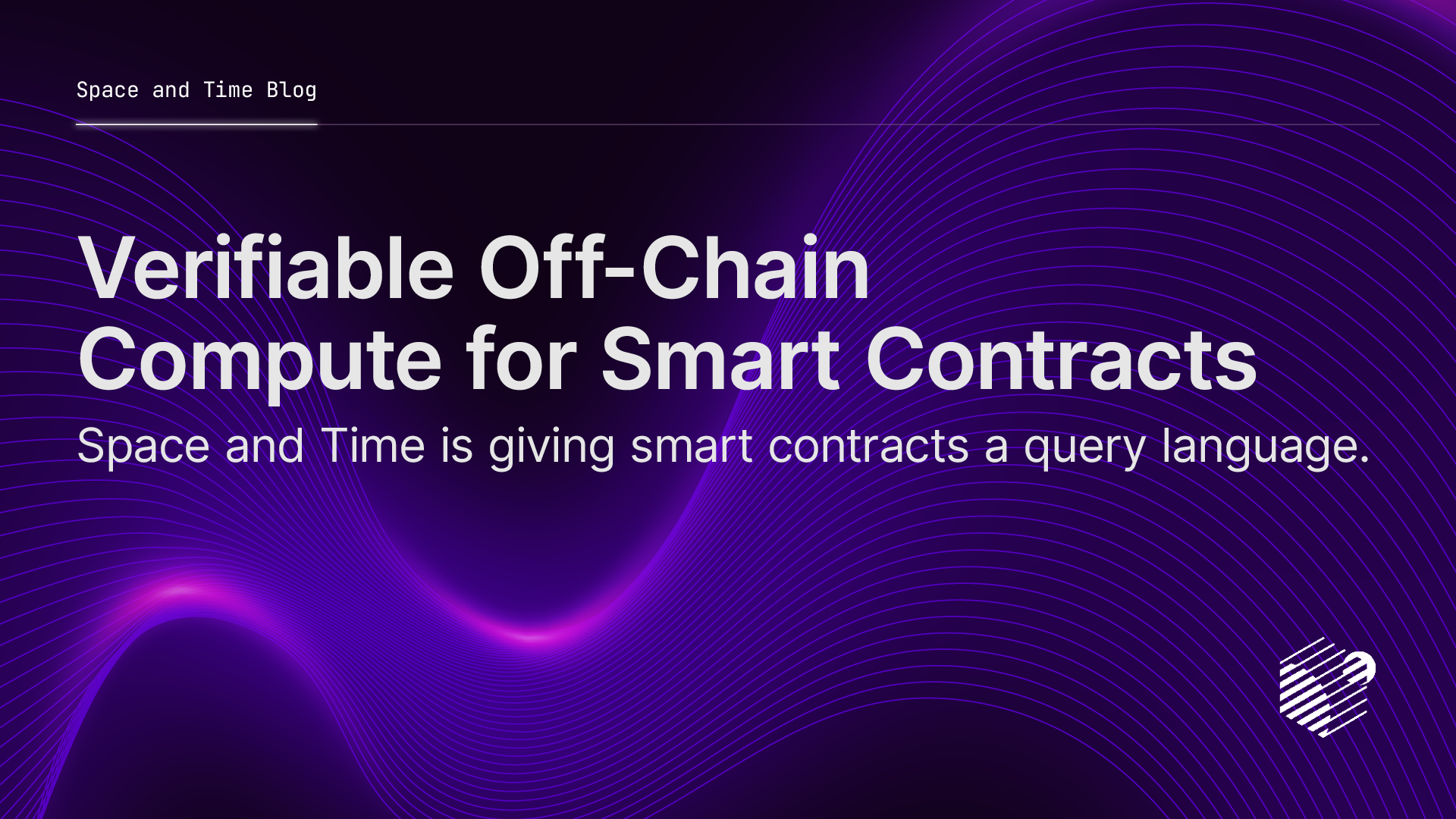 Space and Time Blog | Verifiable Off-Chain Compute for Smart Contracts