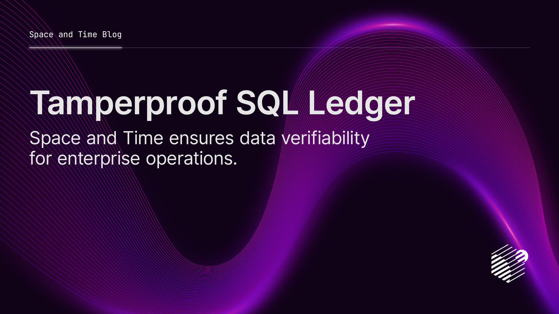 Space and Time Blog | Tamperproof SQL Ledger