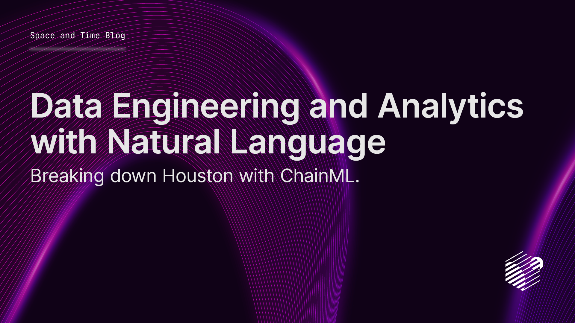 Space and Time Blog | Data Engineering and Analytics with Natural Language