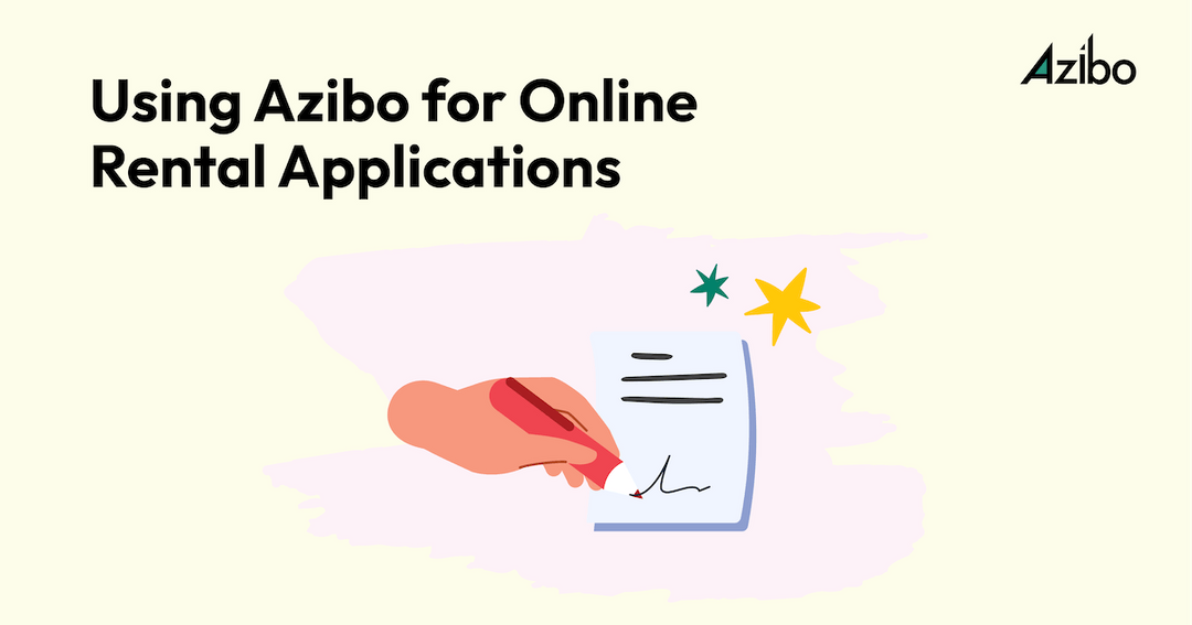 Why Landlords Should Use Azibo for Online Rental Applications - Azibo