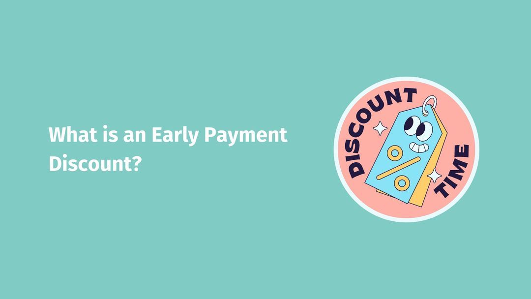 What is an Early Payment Discount?
