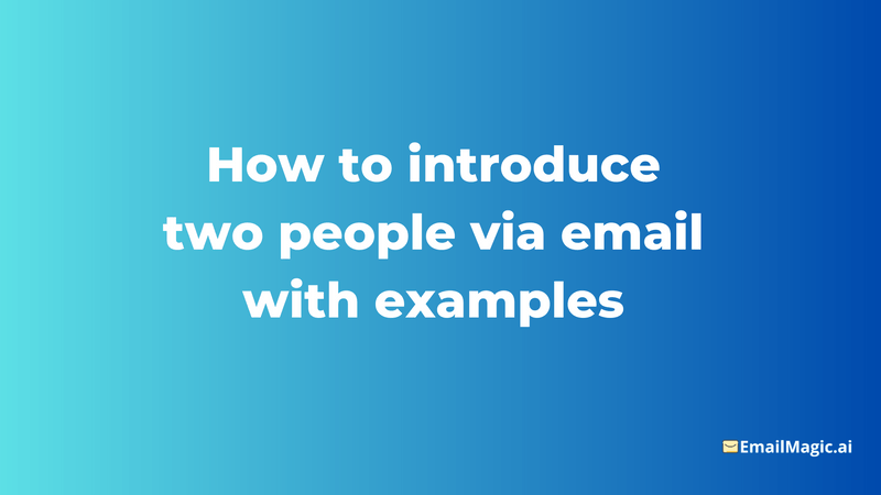 How to introduce two people via email with examples