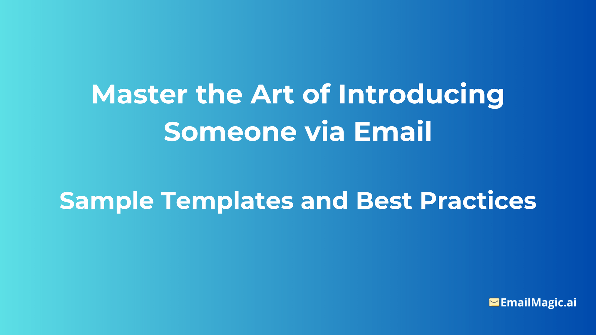 Master the Art of Introducing Someone via Email: Sample Templates and ...