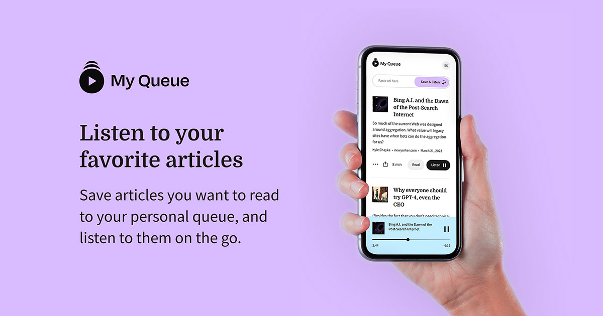 My Queue - Listen to your favorite articles