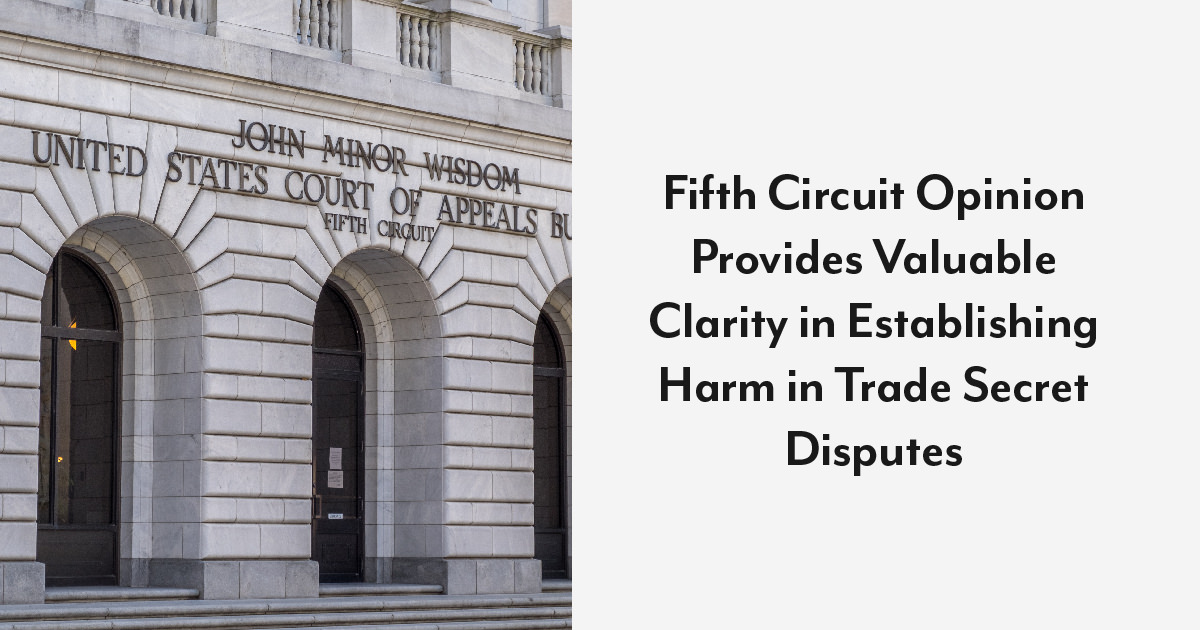 Fifth Circuit Opinion Provides Valuable Clarity in Establishing Harm in ...