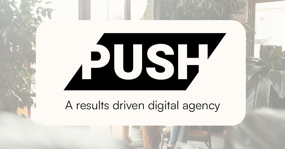 PUSH Creative - A results driven digital agency in Denver CO