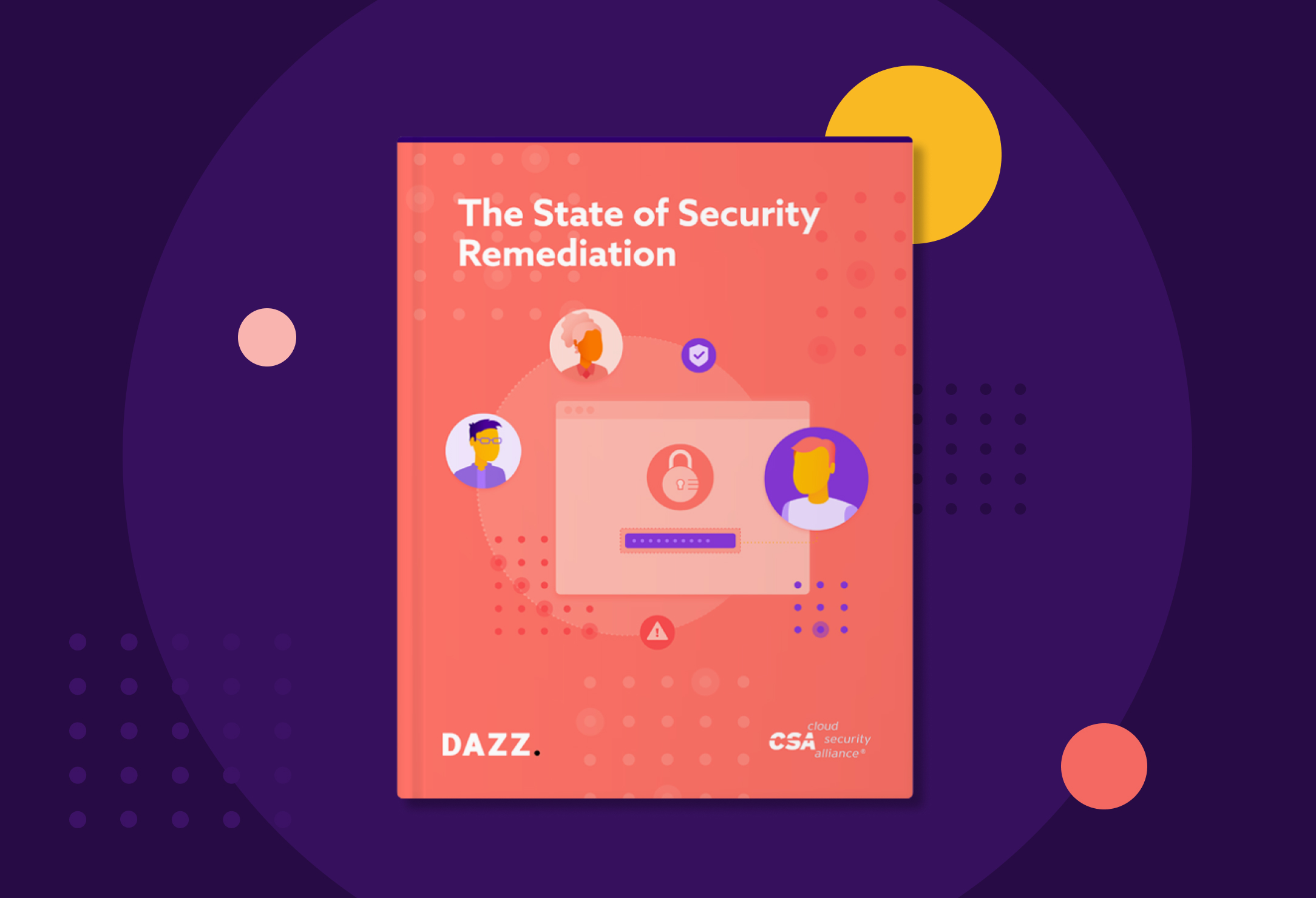 6 surprising findings from the CSA State of Security Remediation Report ...