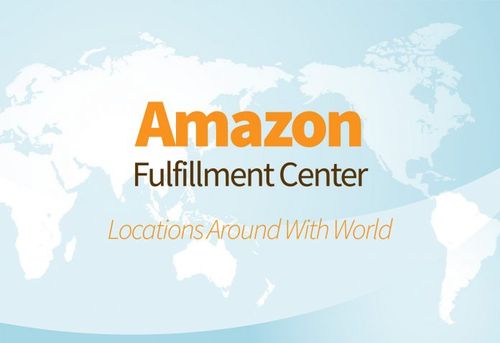 Amazon Fulfillment Center Locations Around With World | ForwarderOne