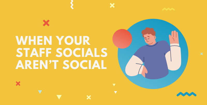 How to Turn Your Staff Socials Around When They’re Not Social