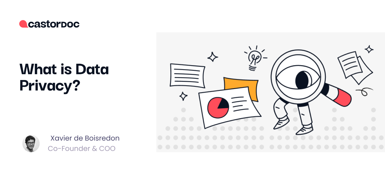 What is Data Privacy? - CastorDoc Blog
