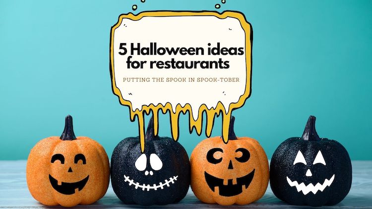 5 halloween ideas for restaurant putting the spook in spook-tober