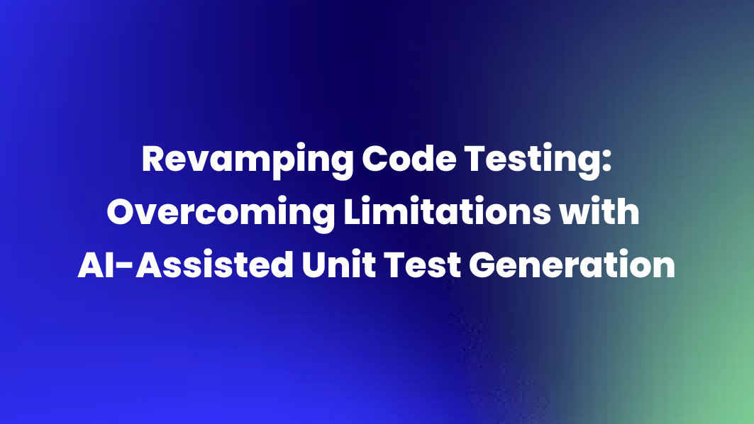 Overcoming Limitations with AI Unit Testing – Machinet's Blog