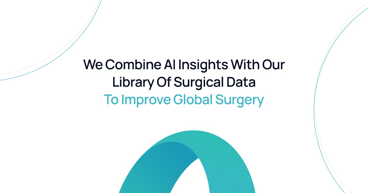 We Deploy AI Insights Against a Library of Surgical Data to Improve ...