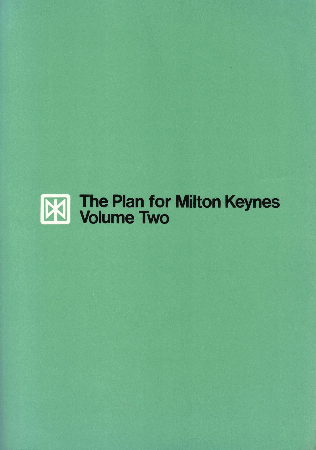 The Plan – The Plan for Milton Keynes