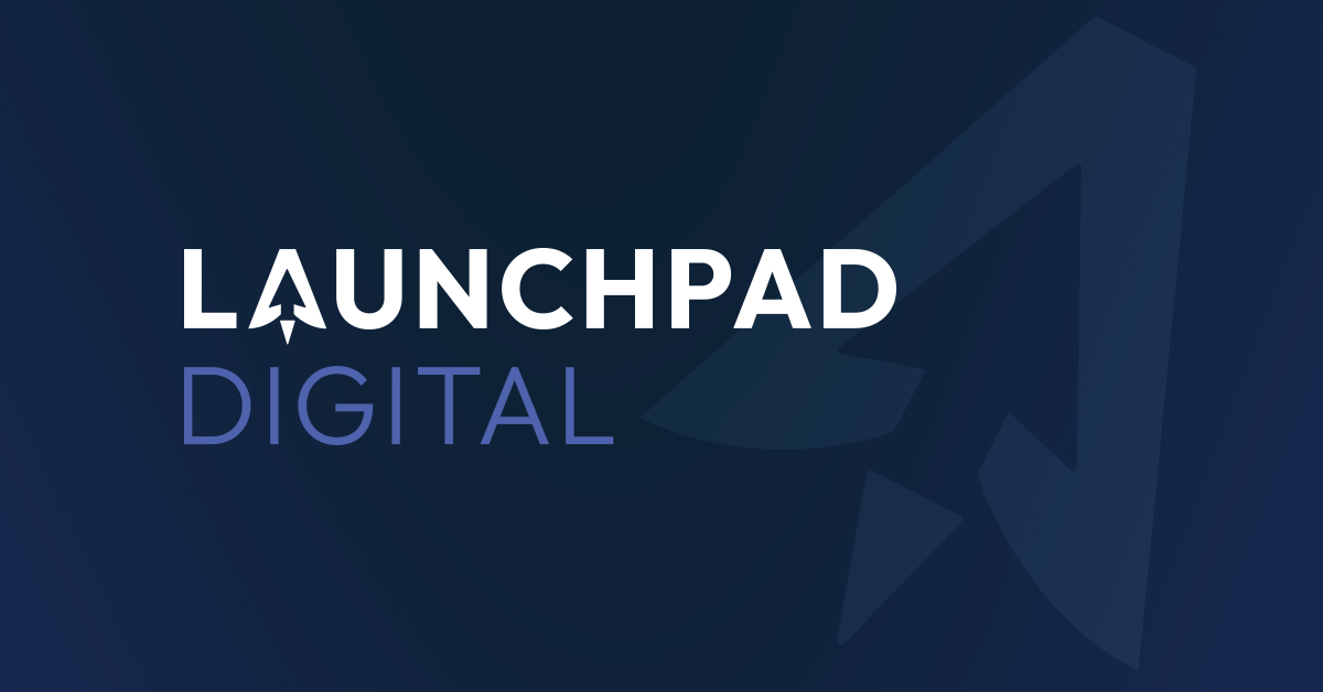 Launchpad Digital - Strategic Communications