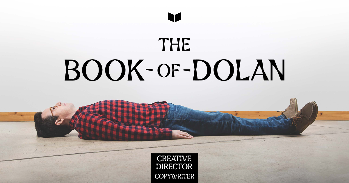 Steve Dolan | Creative Director & Copywriter