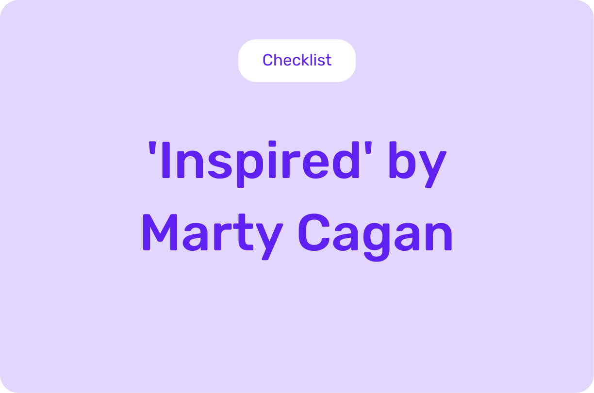 The 'Inspired' by Marty Cagan Checklist