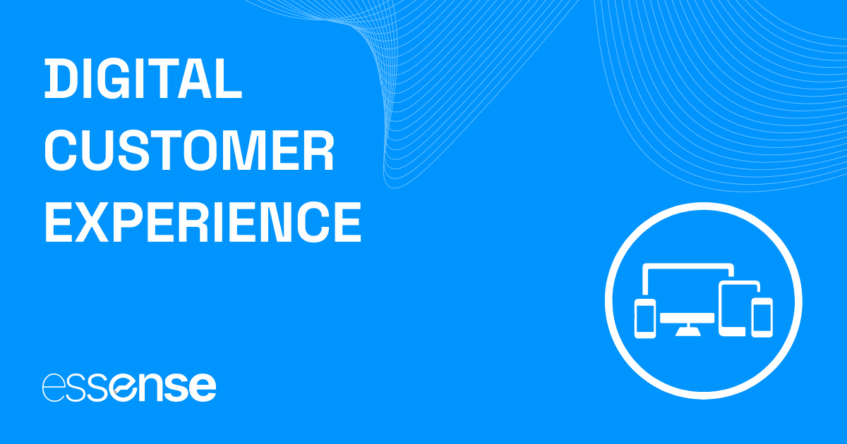 Building a Digital Customer Experience Strategy