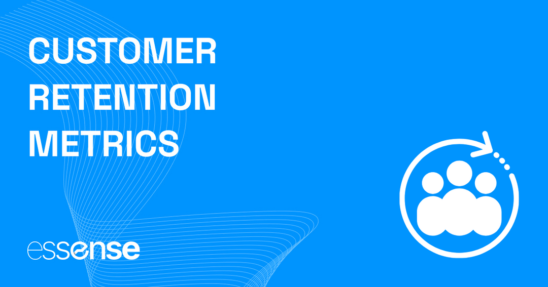 Customer Retention Metrics & Analytics