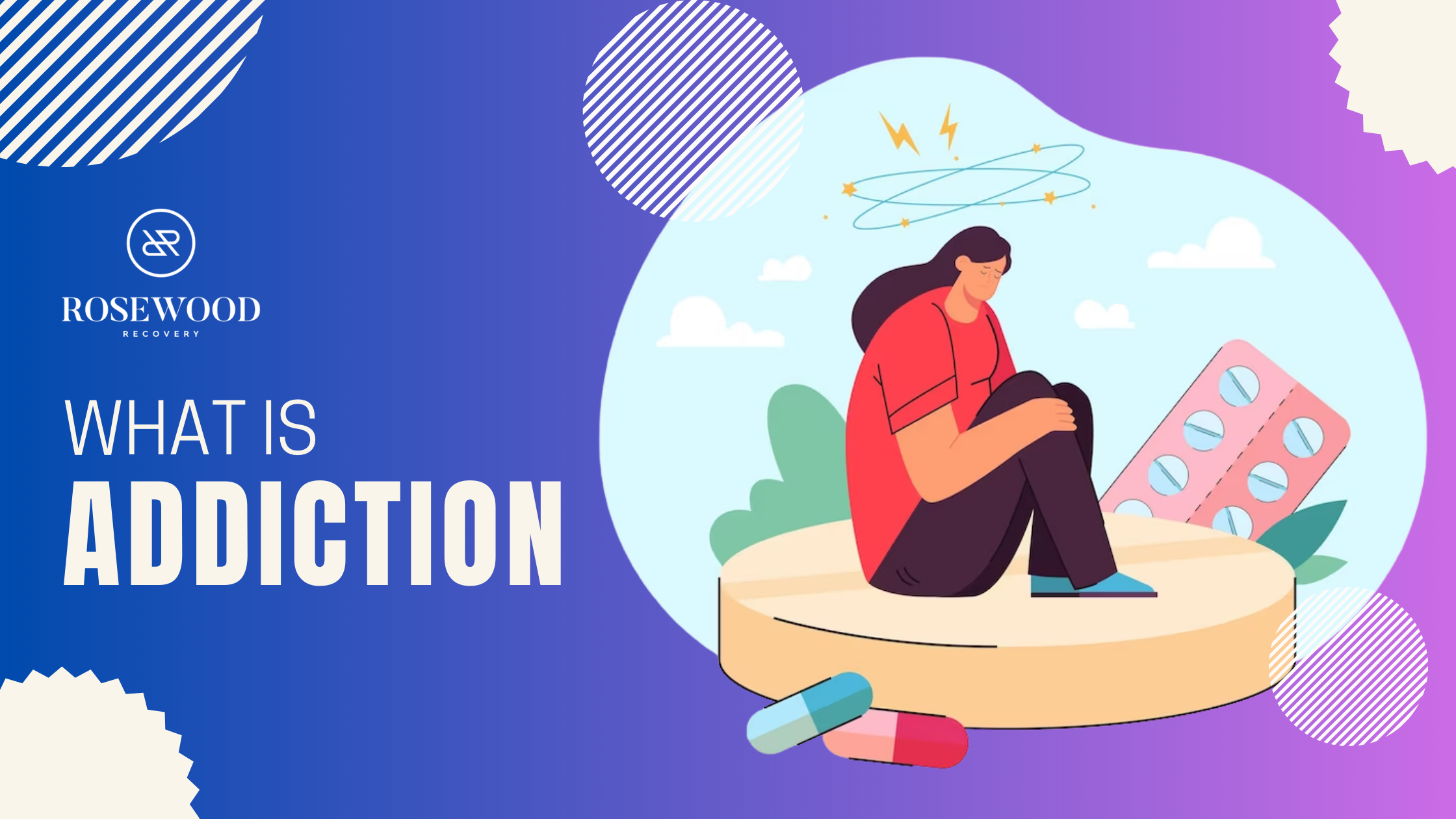 What Is Addiction? Signs, Stages & Treatment